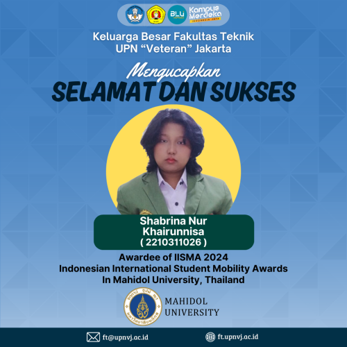 Selamat dan Sukses untuk Shabrina Nur Khairunnisa, Mahasiswa Teknik Mesin UPNVJ, sebagai Awardee ...