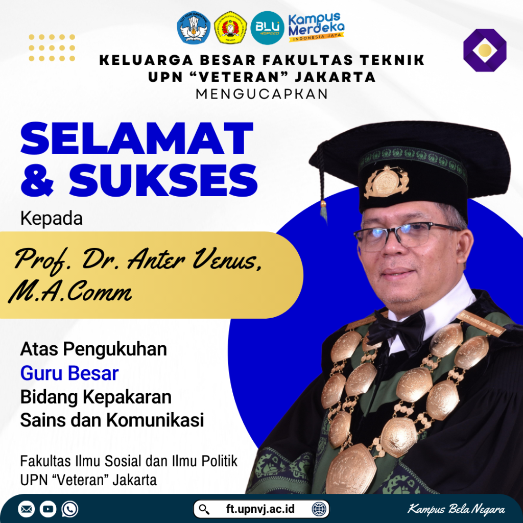 Selamat dan Sukses Atas Pengukuhan Guru Besar Prof. Dr. Anter Venus, M ...